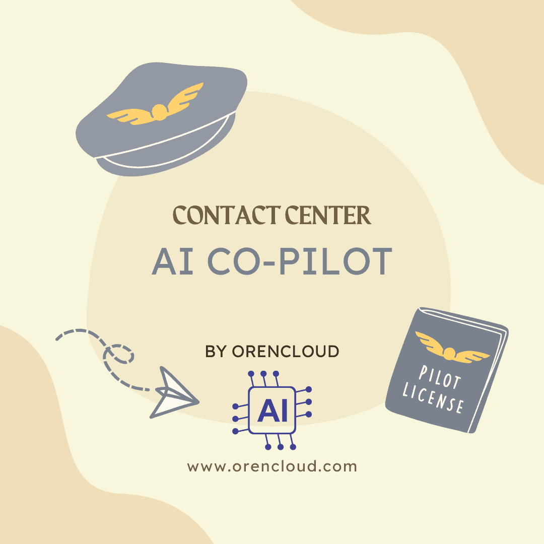 Supercharge Your Contact Center with Real-Time AI Voice Copilot - ORENCloud - Digital Starts Here